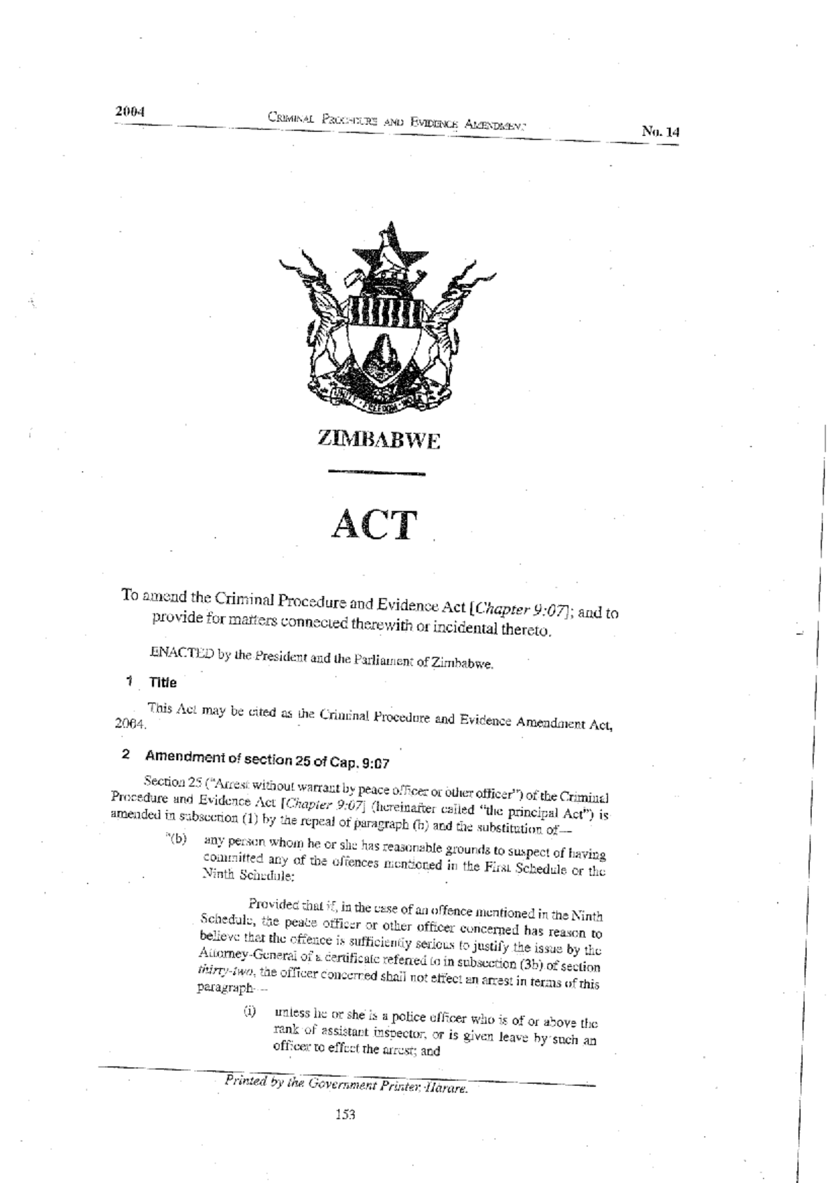 Zimbabwe Criminal Procedure & Evidence Amendment Act No. 14 of 2004 ...