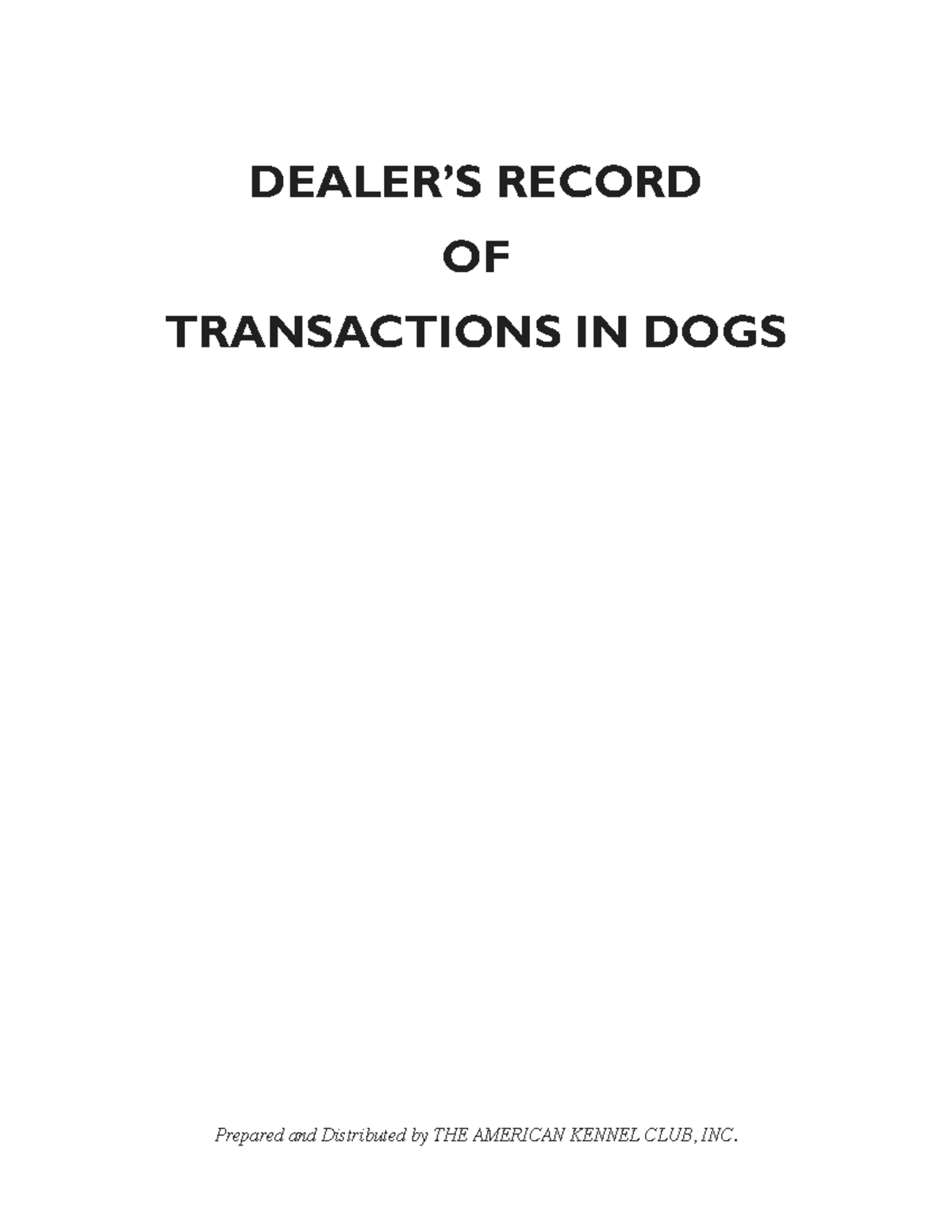 Regulations for Record Keeping and Identification of Dogs - AKC - Studocu