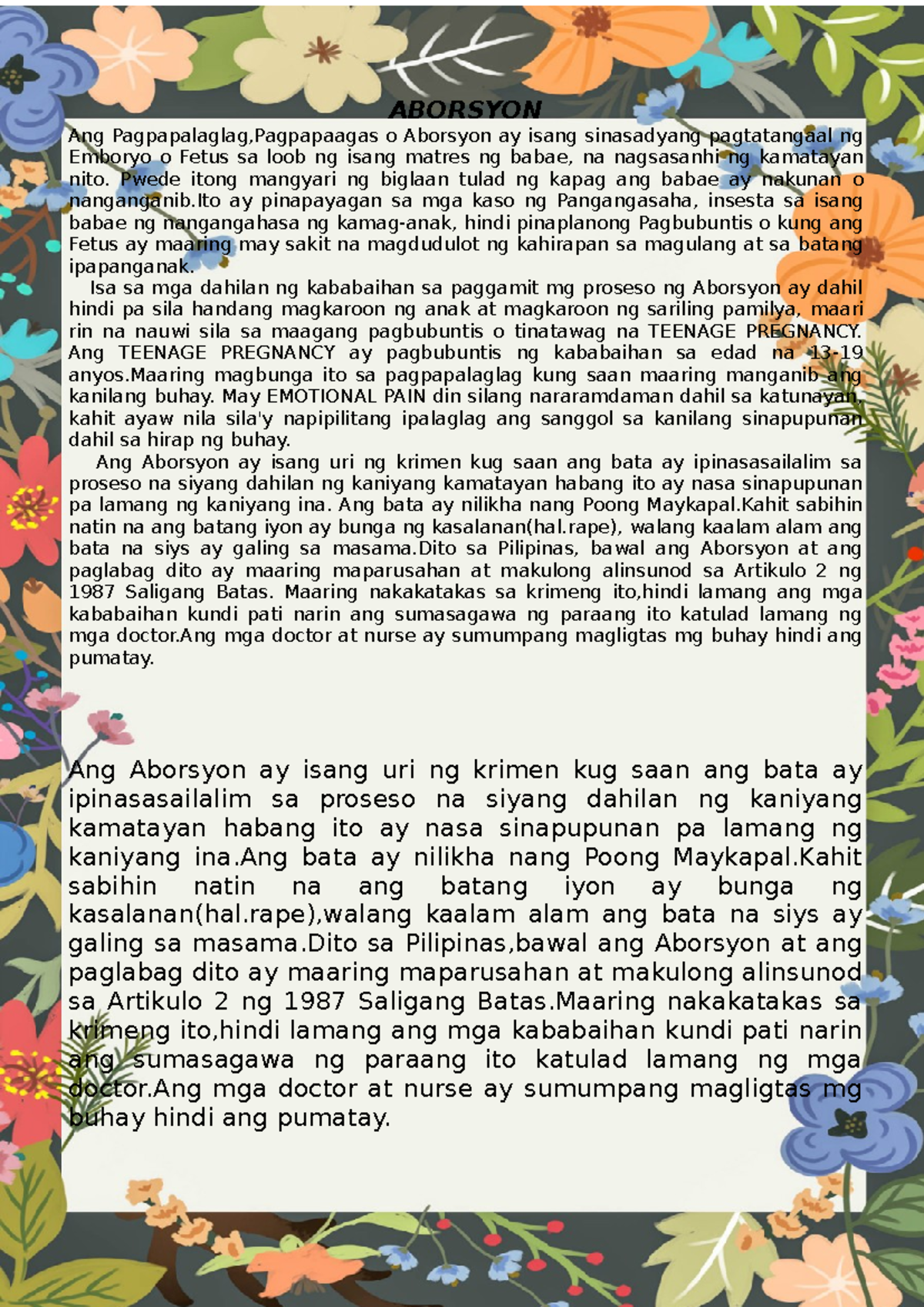 Aborsyon - Pwede itong mangyari ng biglaan tulad ng kapag ang babae ay ...