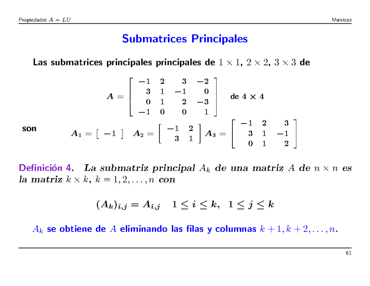 Apunte 3 - resumen - Propiedades A = LU Matrices Submatrices ...