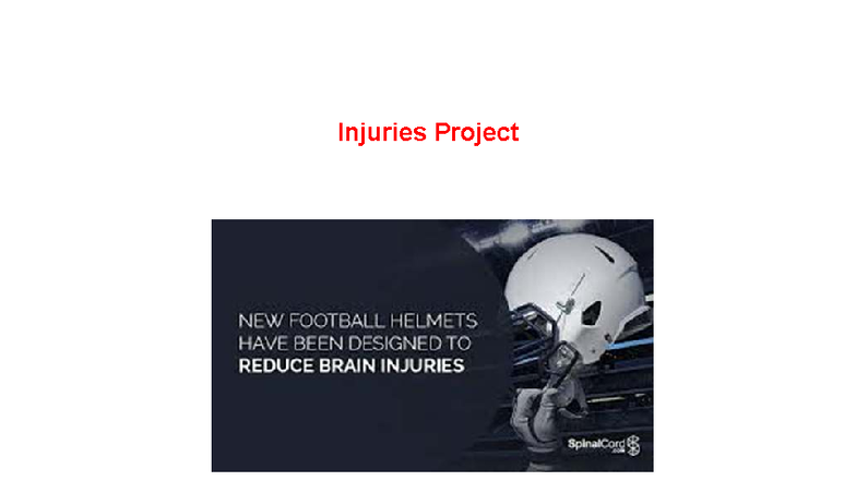 Injuries Project: Head, Neck, and Spinal Injuries in Football - Studocu