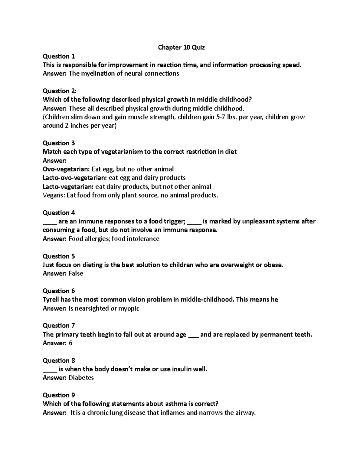 Chapter 13 Quiz - Chapter 13 Quiz Question 1 Shelley, age 13, is ...