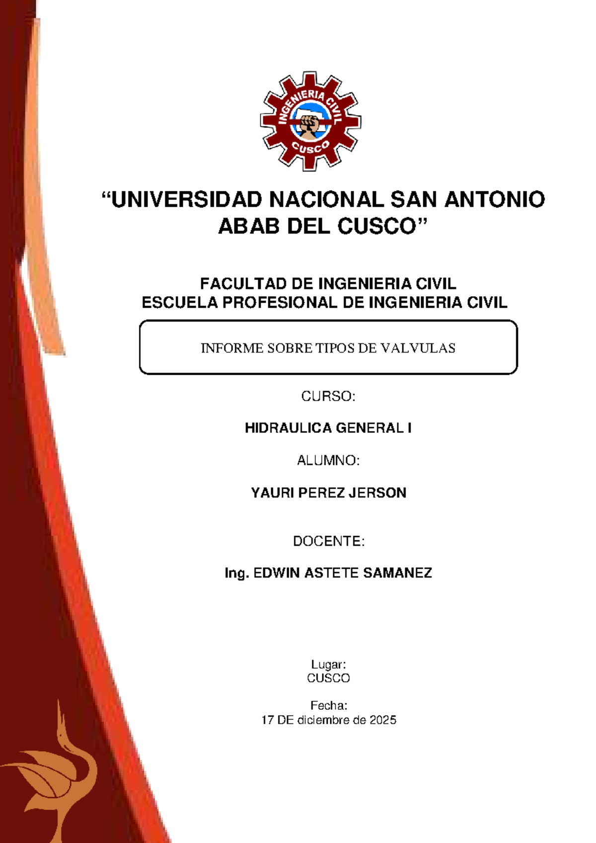 Tipos de Válvulas - Informe de Hidráulica General I - Studocu