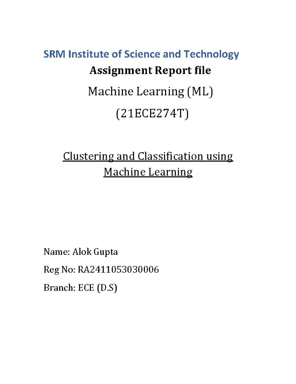 ML Assignment Report on Clustering & Classification (21ECE274T) - Studocu