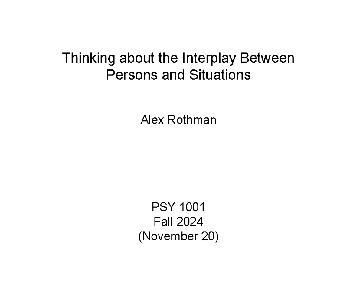Analyzing the Person-Situation Debate in PSY 1001 Lecture F24 ...