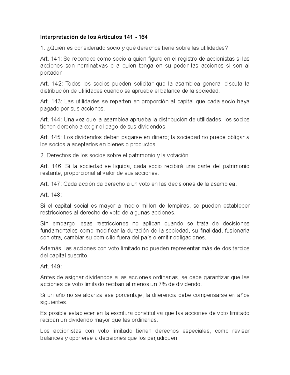 Interpretación de los Artículos 141 - 141: Se reconoce como socio a ...