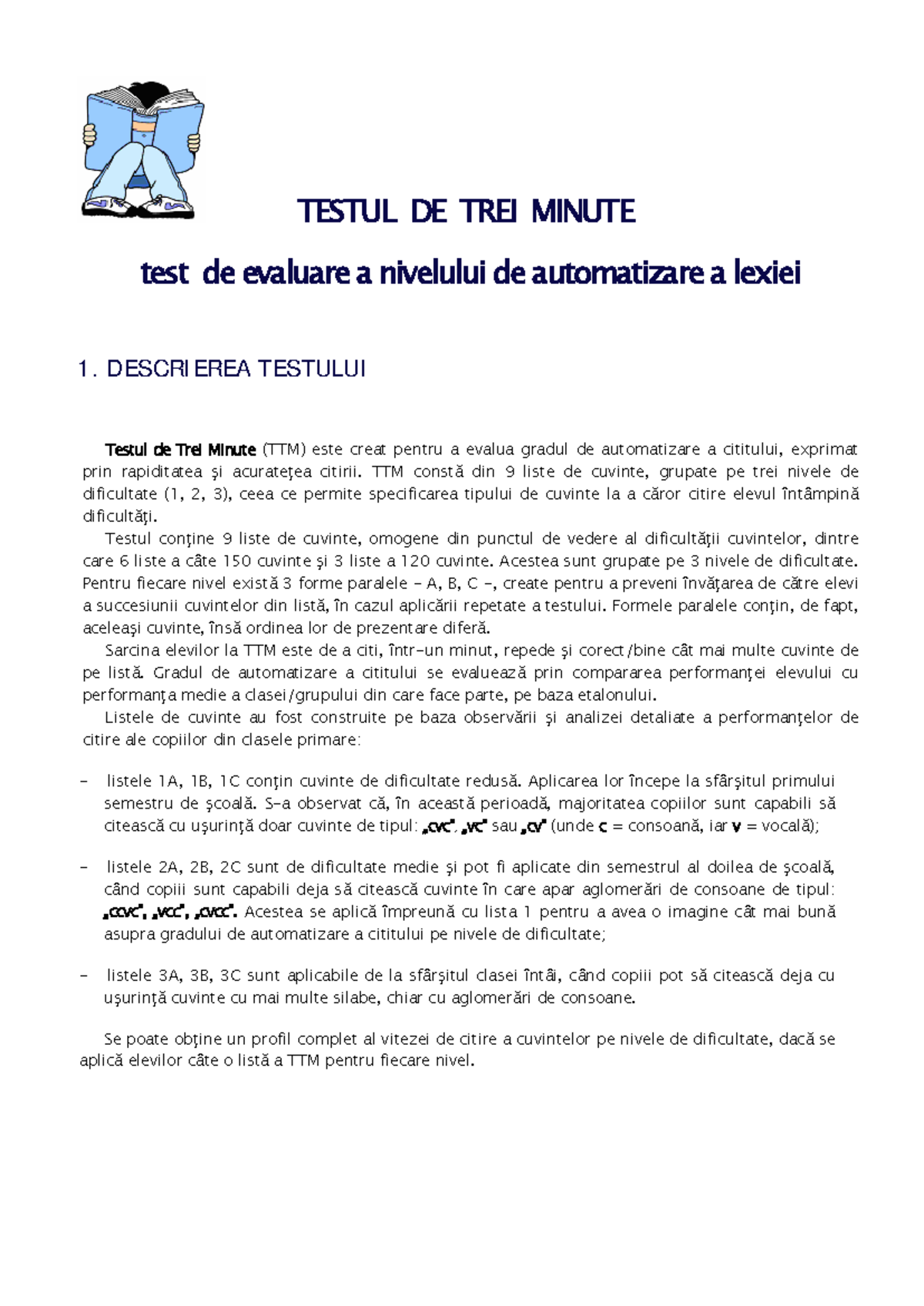 Test de Trei Minute pentru Evaluarea Lexiei - TTM - Studocu
