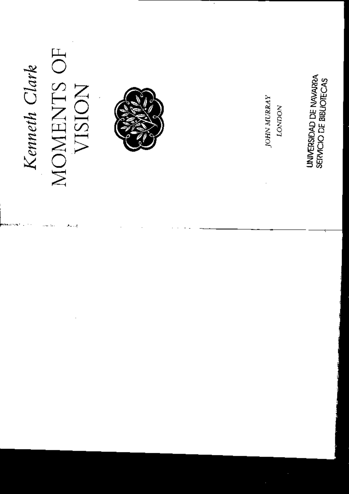 Moments of Vision: Insights from Kenneth Clark's Lecture (NOLWEN) - Studocu