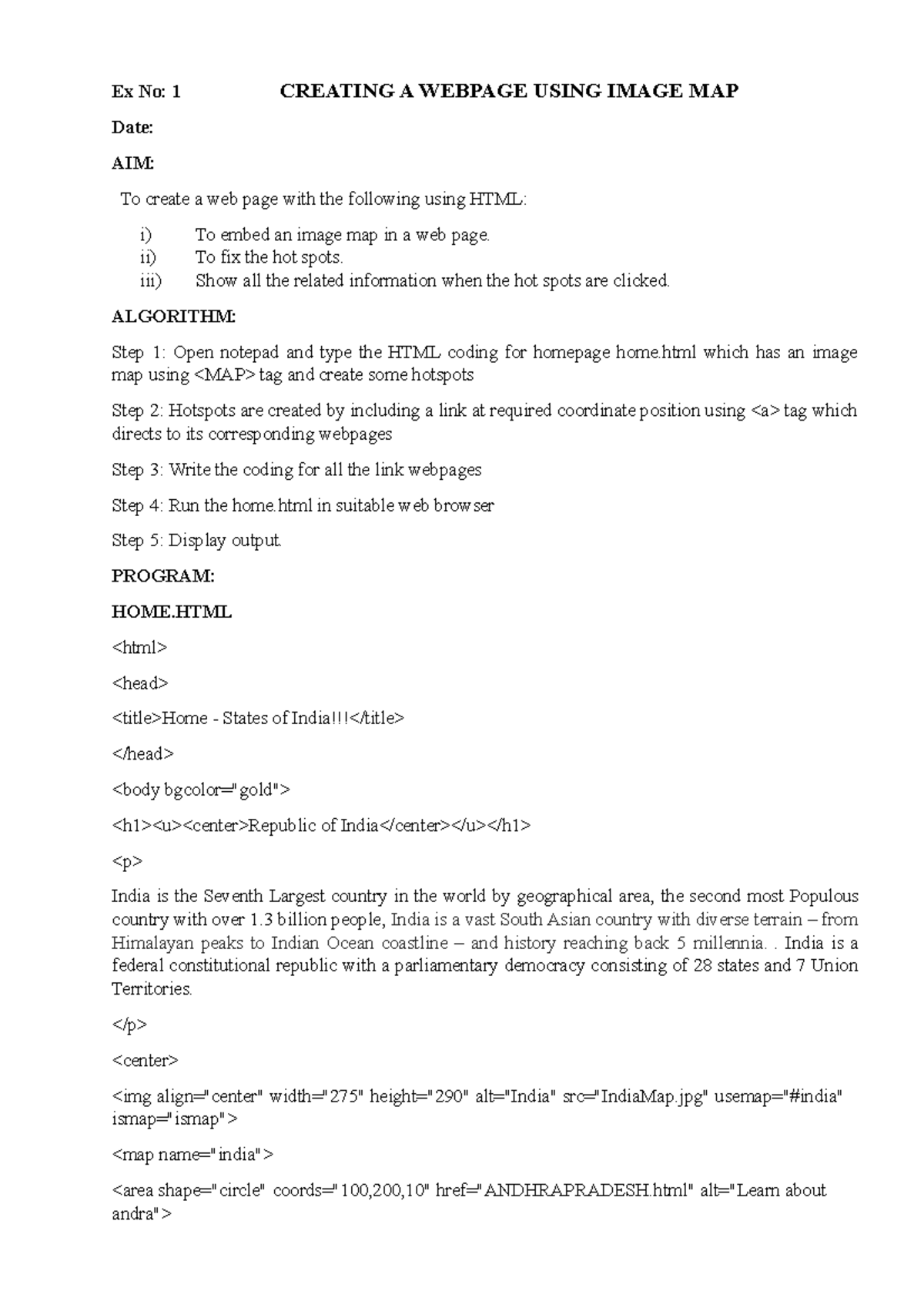 IP LAB Manual 2017 - Ex No: 1 CREATING A WEBPAGE USING IMAGE MAP Date: AIM: To create a web page ...