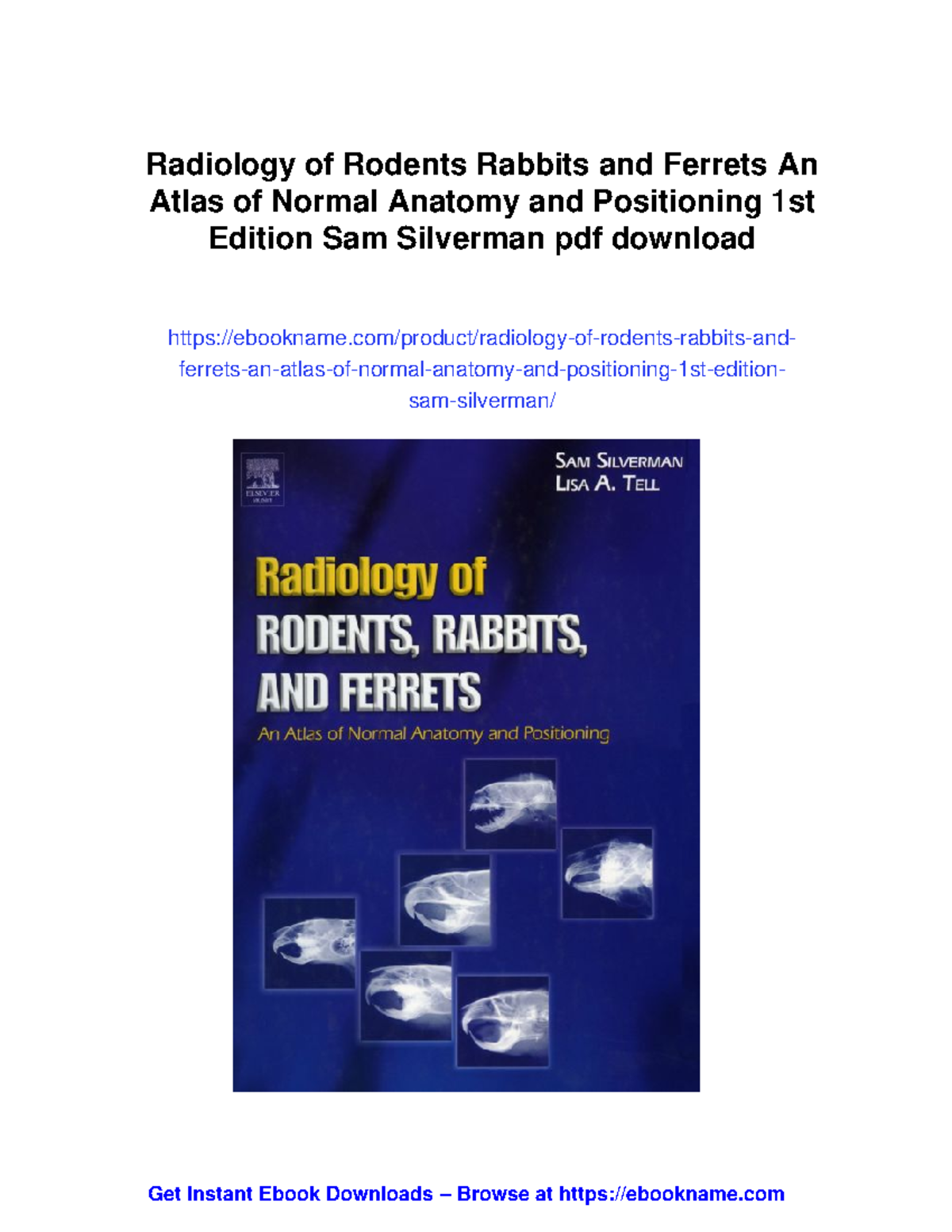Radiology of rodents, rabbits, and ferrets: An atlas of normal anatomy ...