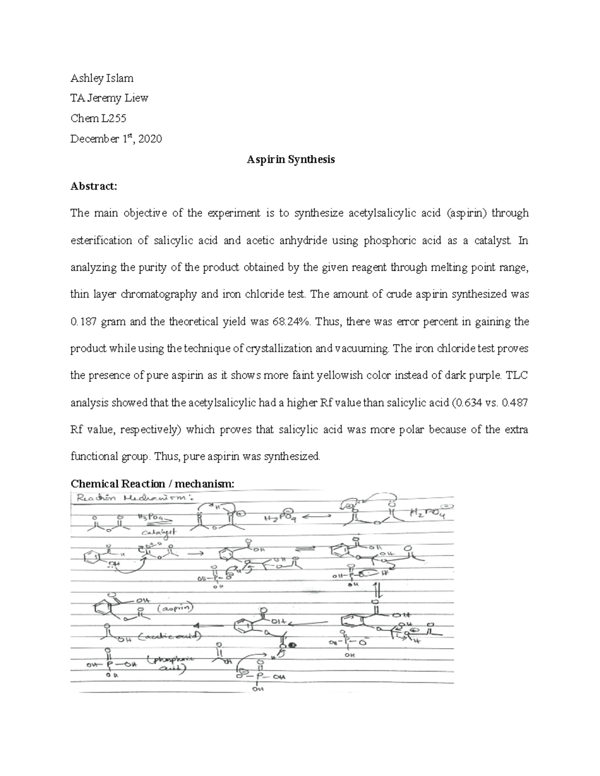 Aspirin synthesis Lab report - Ashley Islam TA Jeremy Liew Chem L ...