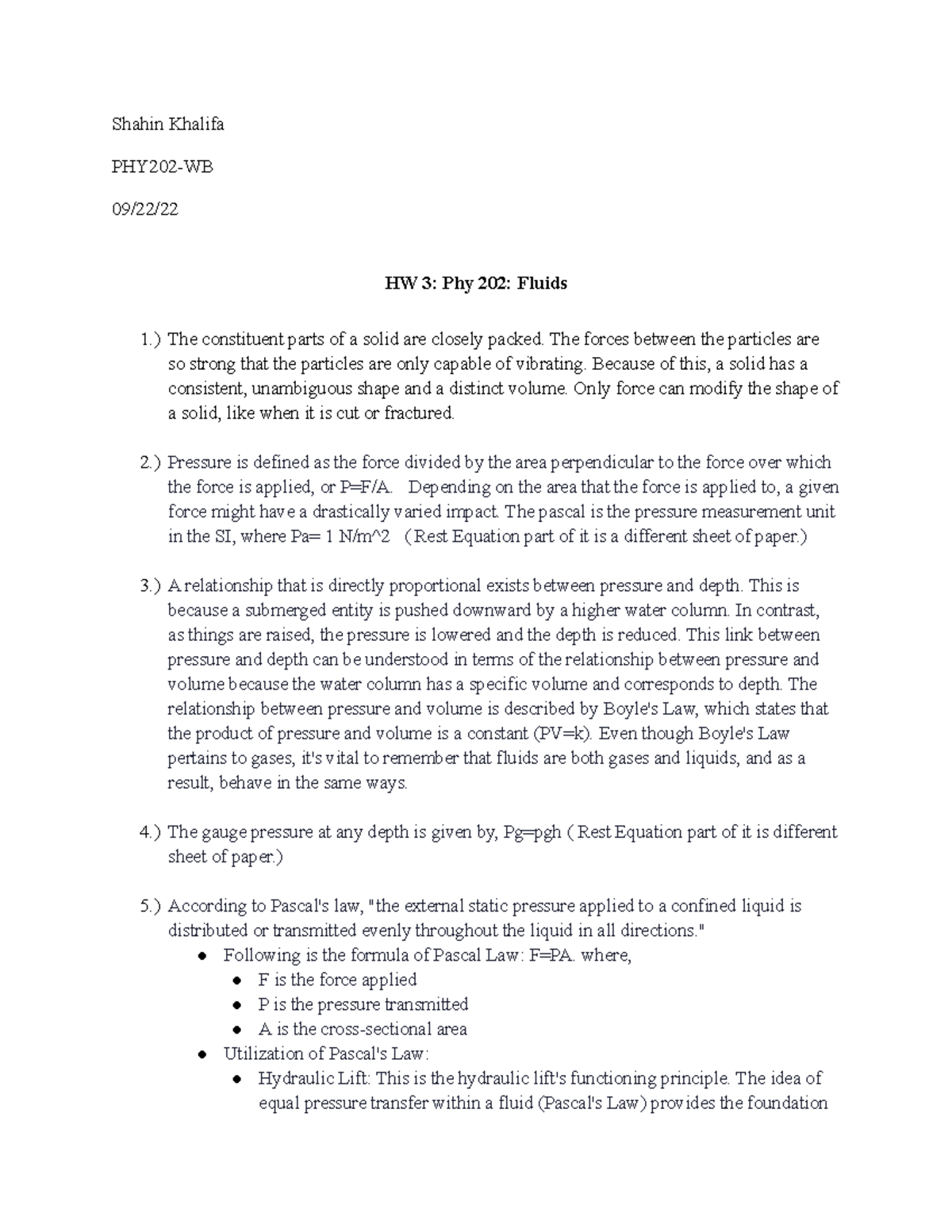 HW 3 Phy 202 Fluids- Answer - Shahin Khalifa PHY202-WB 09/22/ HW 3: Phy ...