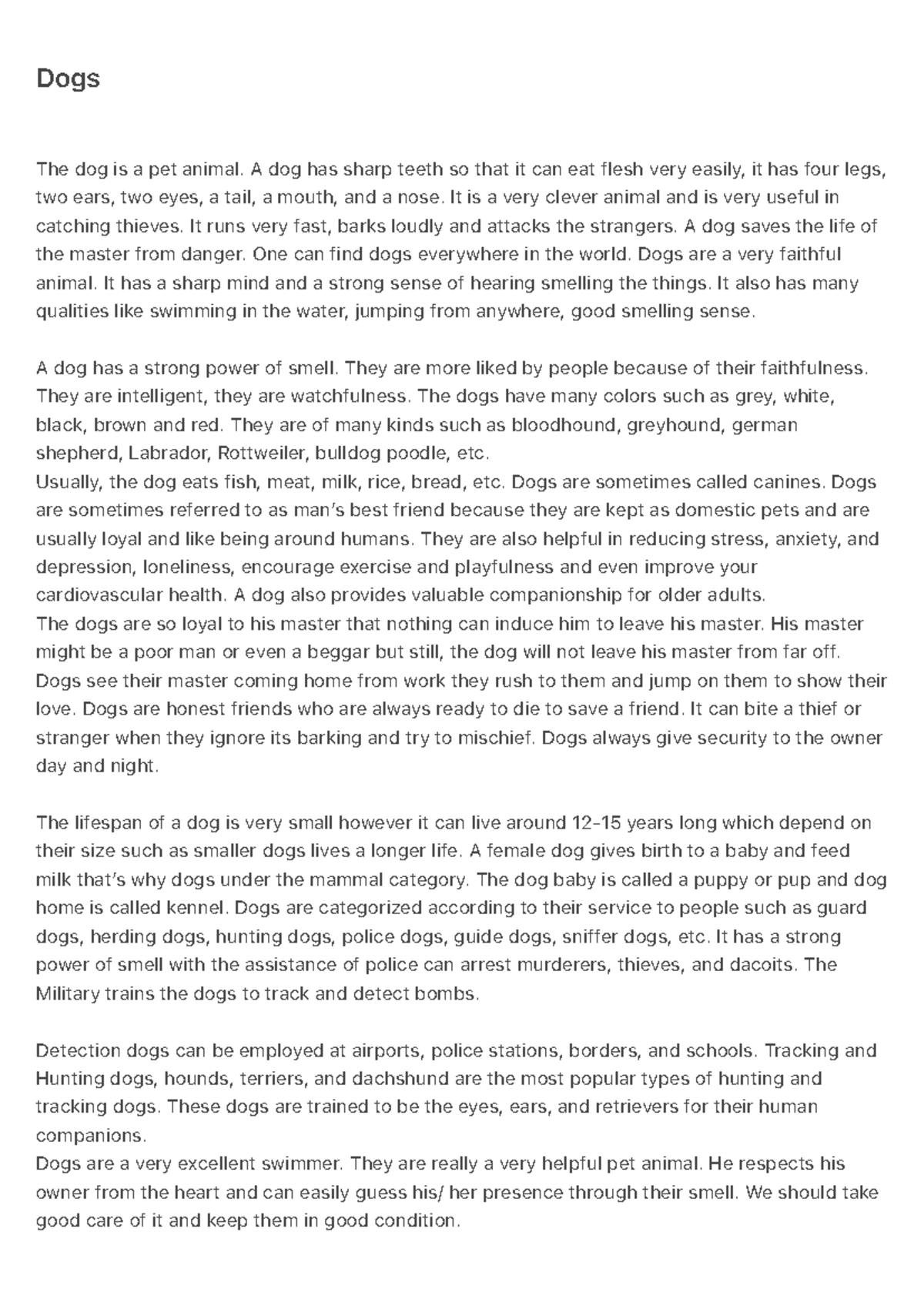essay about Dogs - Dogs The dog is a pet animal. A dog has sharp teeth ...