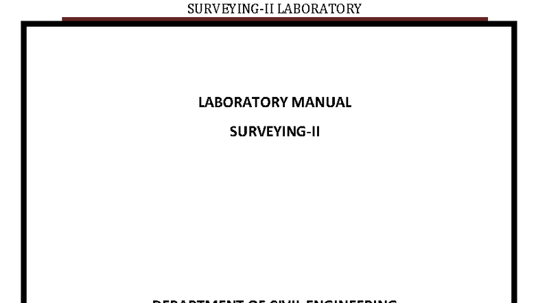 Surveying II LAB Manual - LABORATORY MANUAL SURVEYING-II DEPARTMENT OF ...