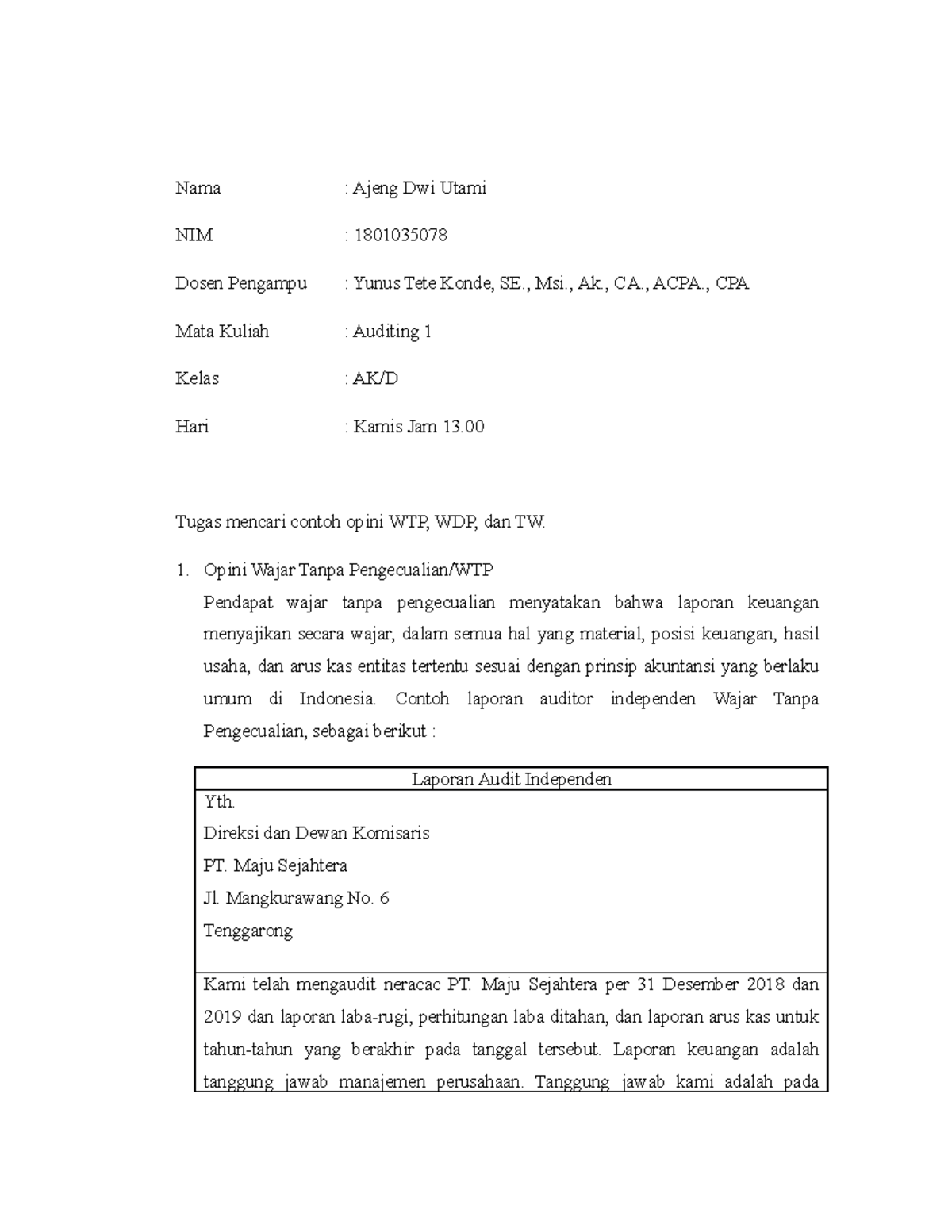 Auditing 1: Contoh Opini WTP, WDP, dan TW untuk Tugas Kelas AK/D - Studocu