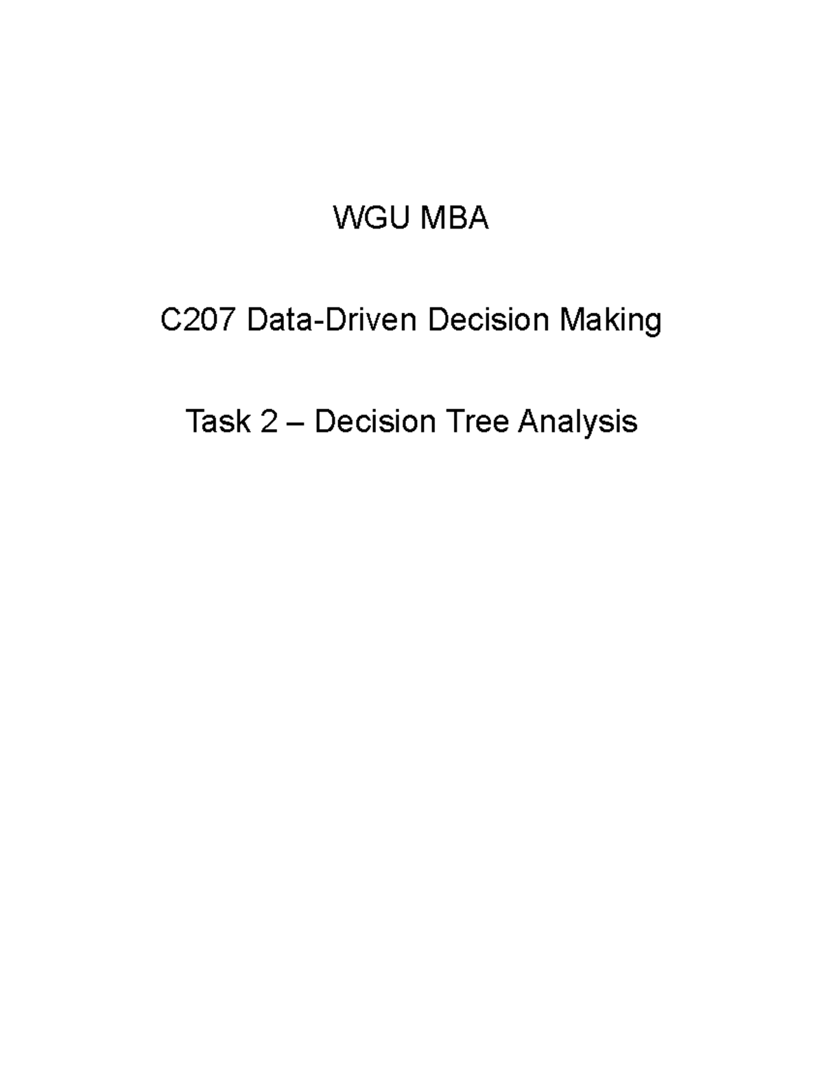 C207-Task 2: Decision Tree Analysis for Drug Development Choices - Studocu