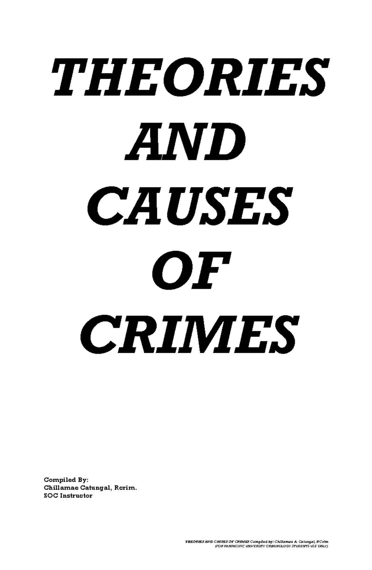 THEORIES AND CAUSES OF CRIMES (RCrim) - A Comprehensive Overview - Studocu