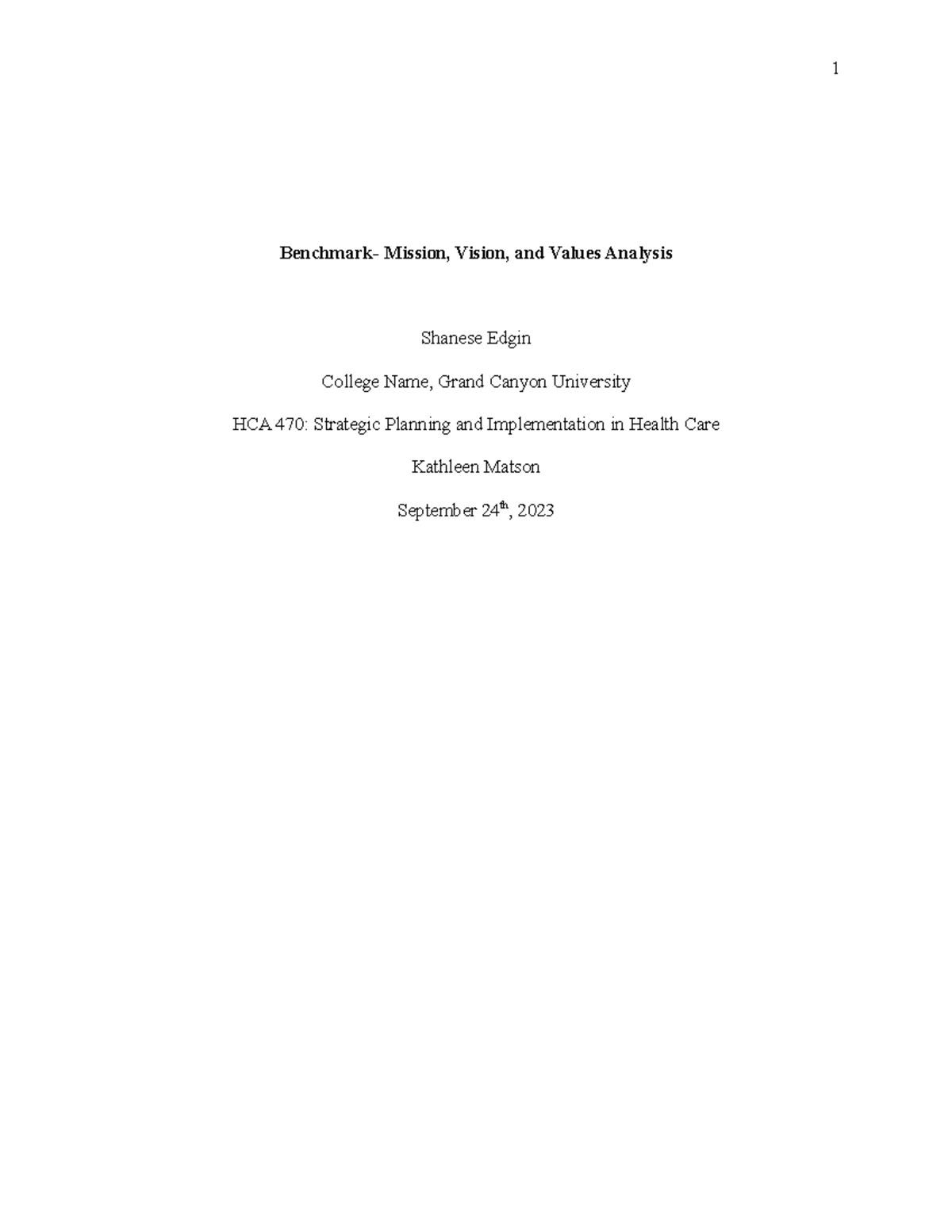HCA 470: Mission, Vision, and Values Analysis of Mayo Clinic - Studocu