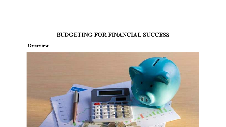 BUDGETING FOR FINANCIAL SUCCESS: A Comprehensive Overview - Studocu