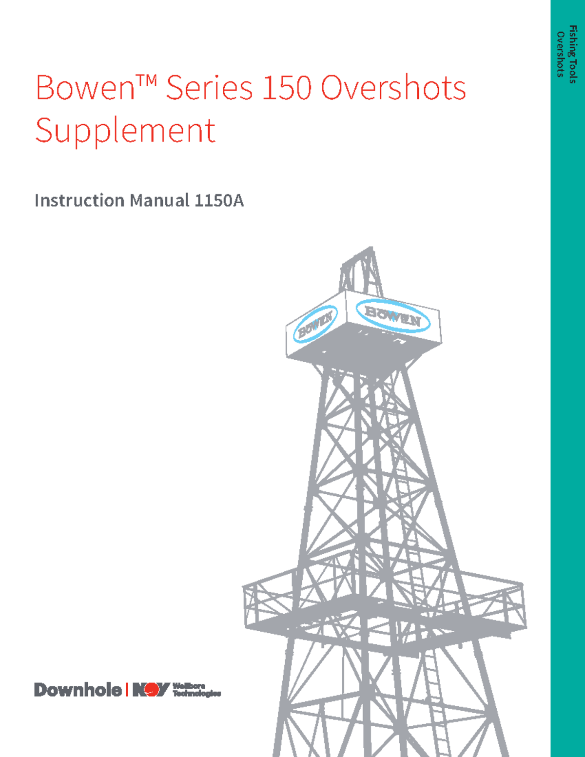 Bowen™ Series 150 Overshots: Instruction Manual 1150A Guide - Studocu