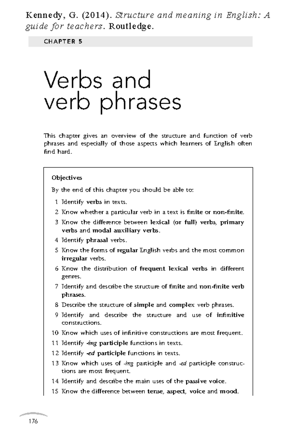 CHAPTER 5: Verbs and Verb Phrases in English (Kennedy, 2014) - Studocu