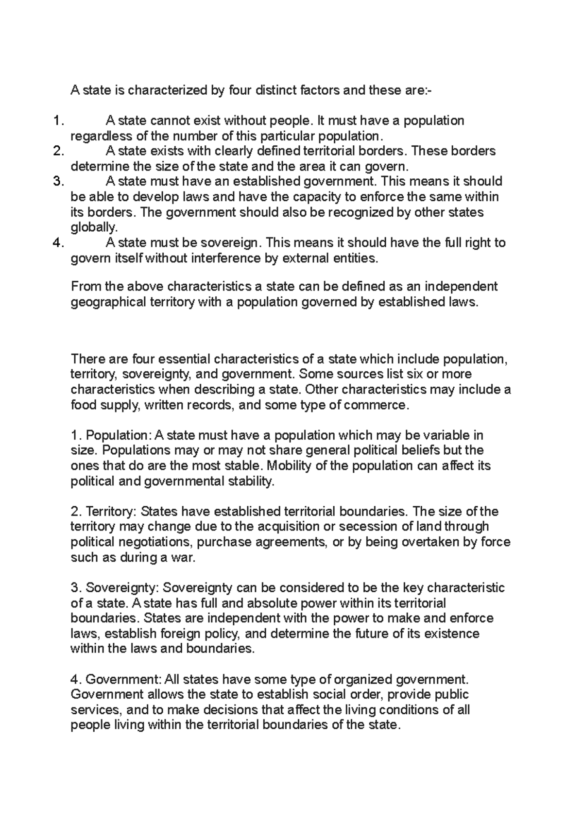 FOUR Characteristics OF A State - A state is characterized by four ...