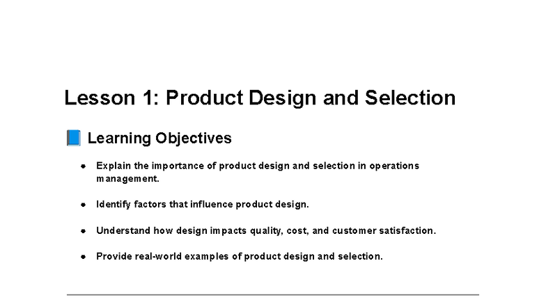 Lesson 1: Product Design & Selection in Operations Management - Studocu