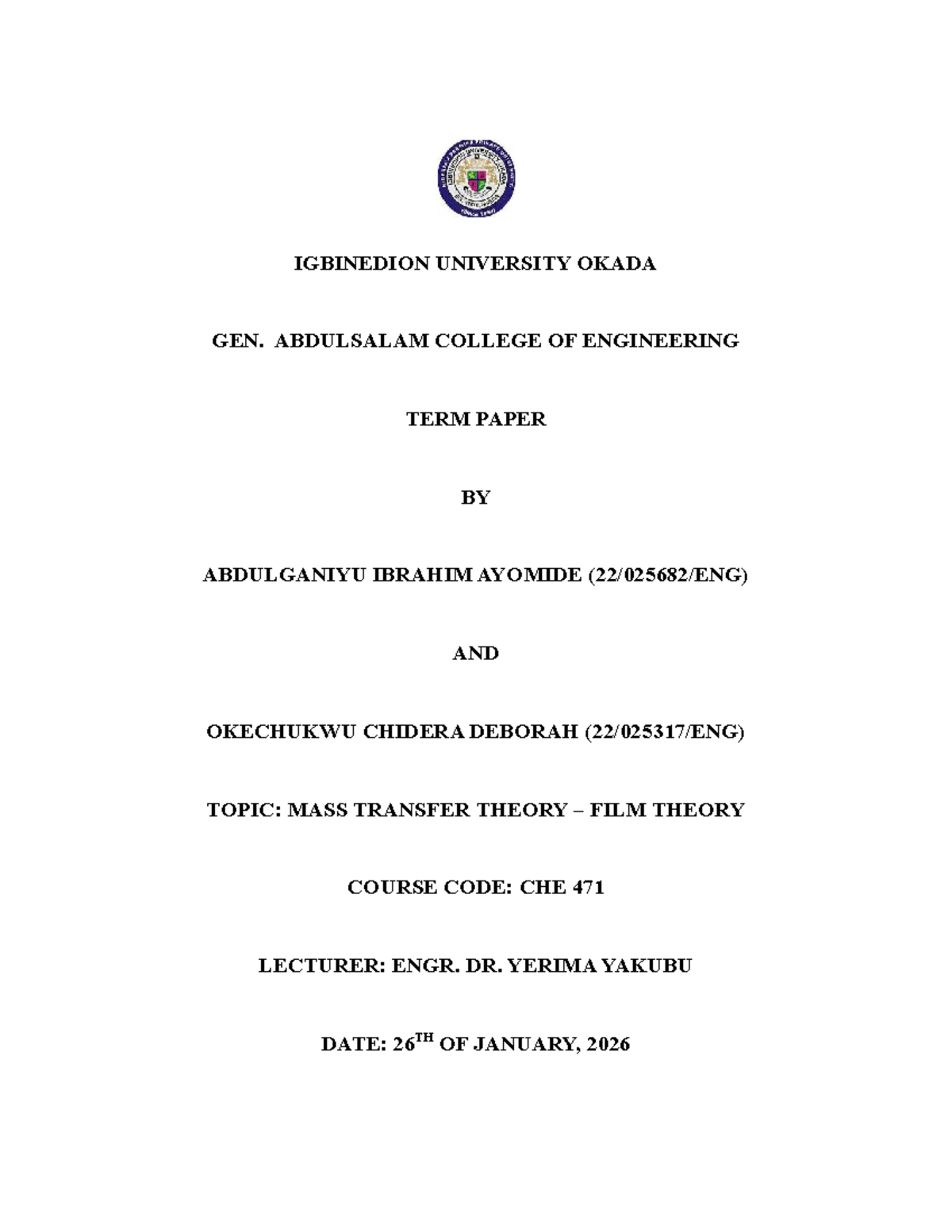 CHE 471 Term Paper: Mass Transfer Film Theory Analysis - Studocu