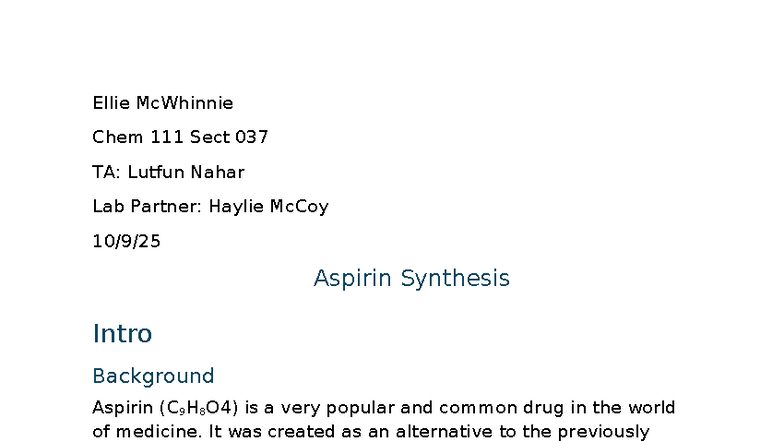 Chem 111 Lab Report 5: Aspirin Synthesis and Purity Analysis - Studocu