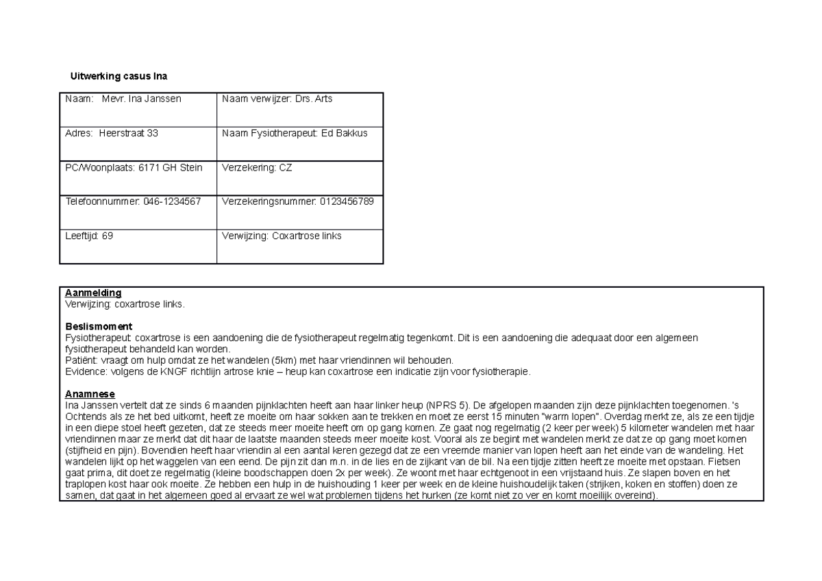 Taak 05 - Uitwerking casus Ina - def - Uitwerking casus Ina Naam: Mevr ...