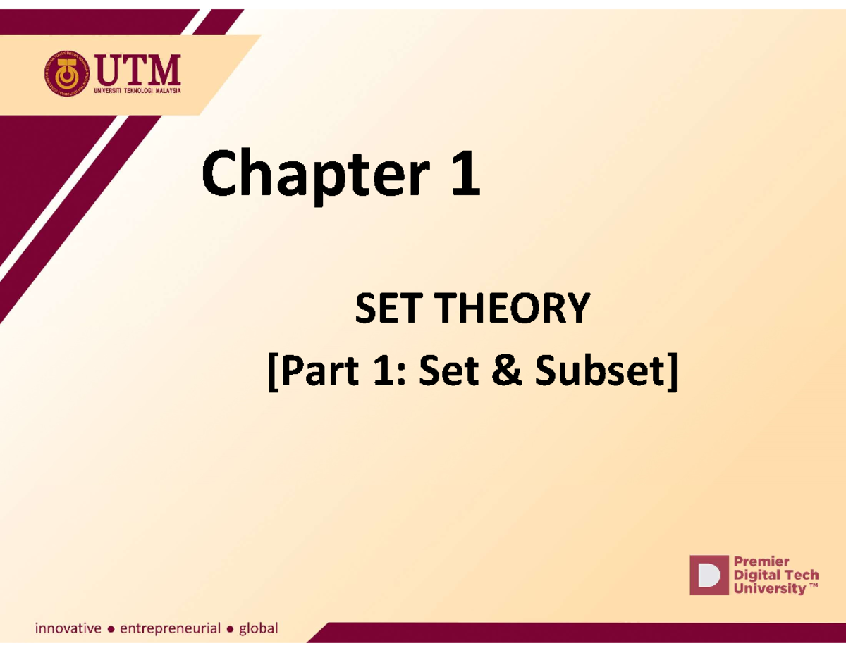 Chapter 1 Part 1 Set Theory - Chapter 1 SET THEORY [Part 1: Set & Subset] Set A set is a - Studocu