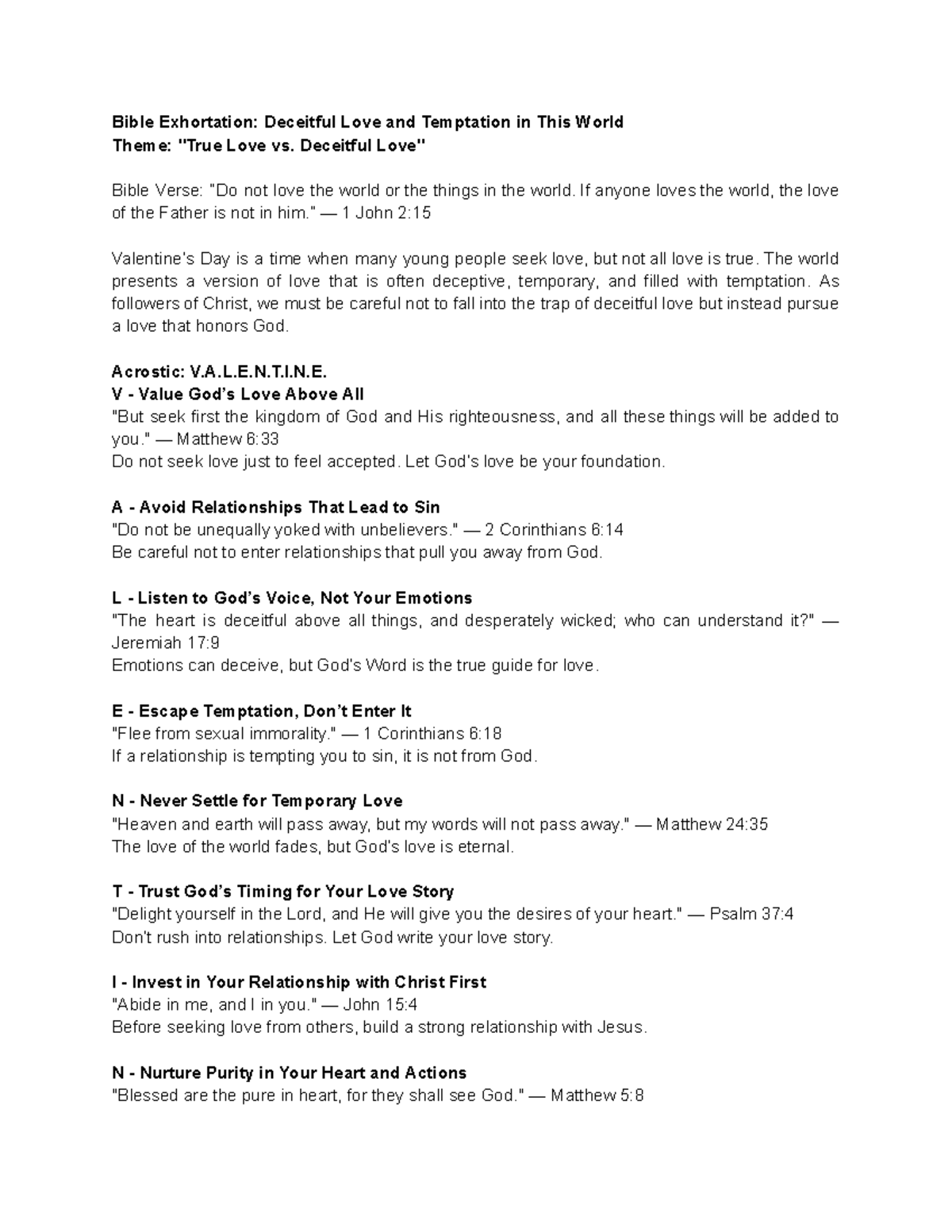 Bible Exhortation - Deceitful Love" Bible Verse: “Do not love the world ...