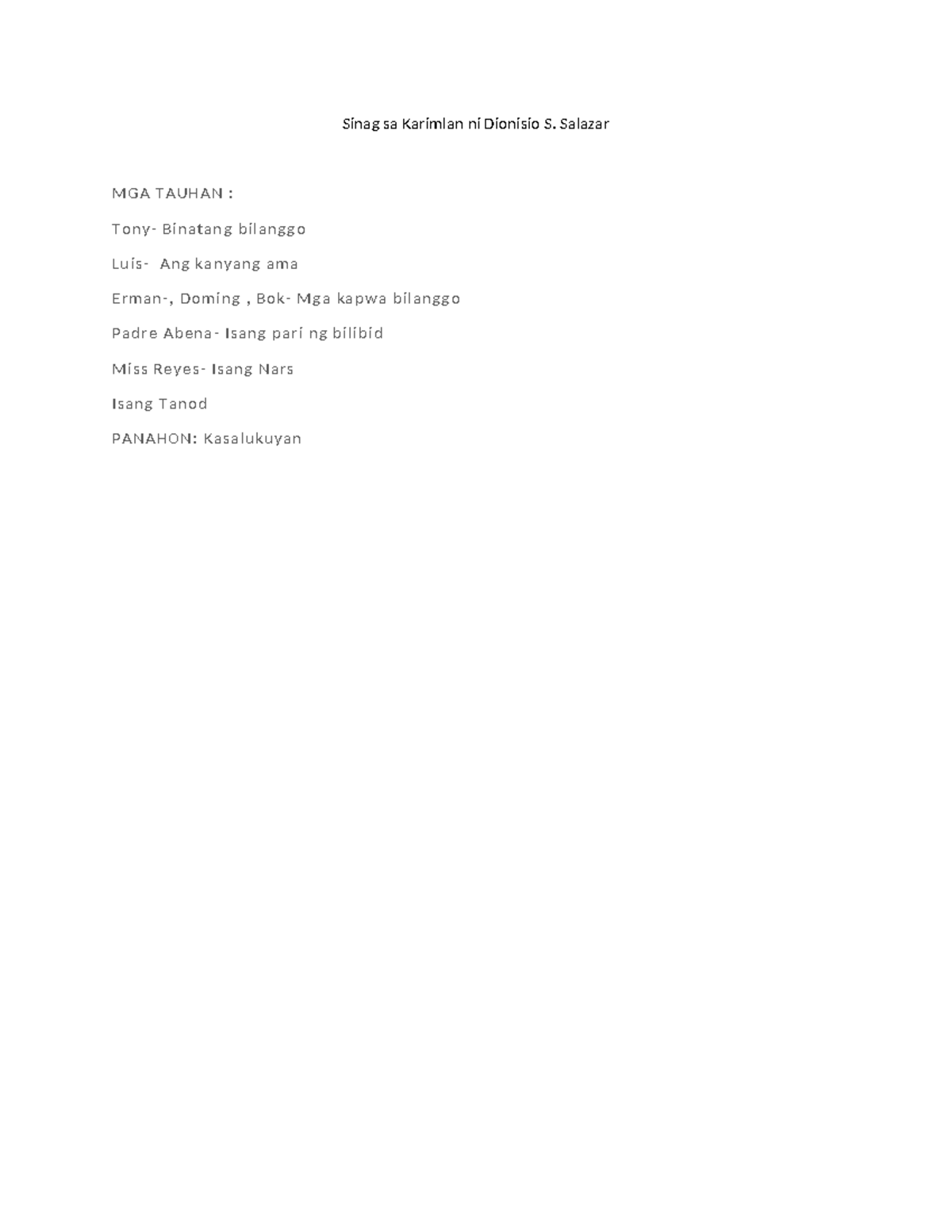 Tam assignment - module - Sinag sa Karimlan ni Dionisio S. Salazar MGA TAUHAN : Tony- Binatang ...