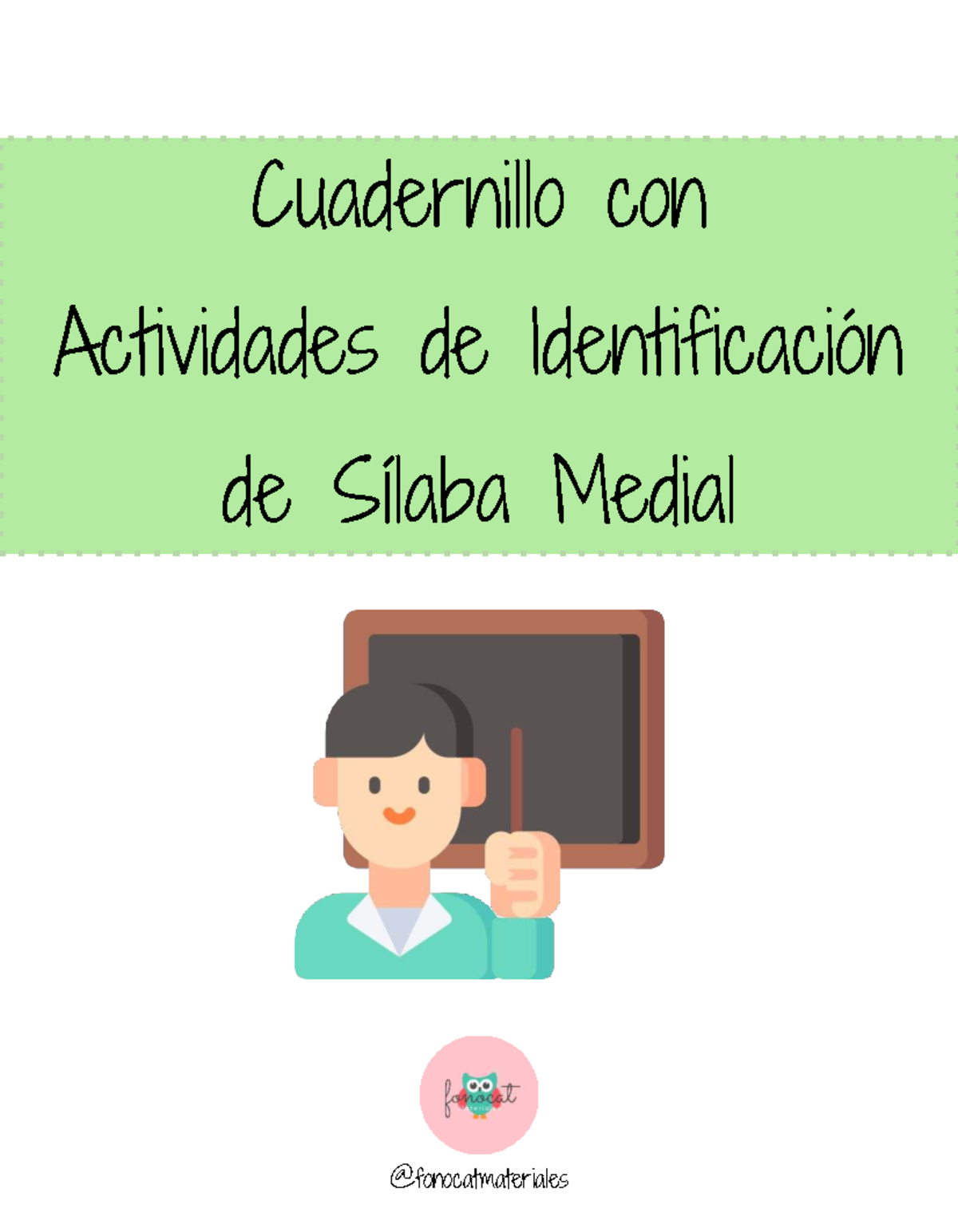 Cuadernillo Actividades Identificación Sílaba Medial - Studocu