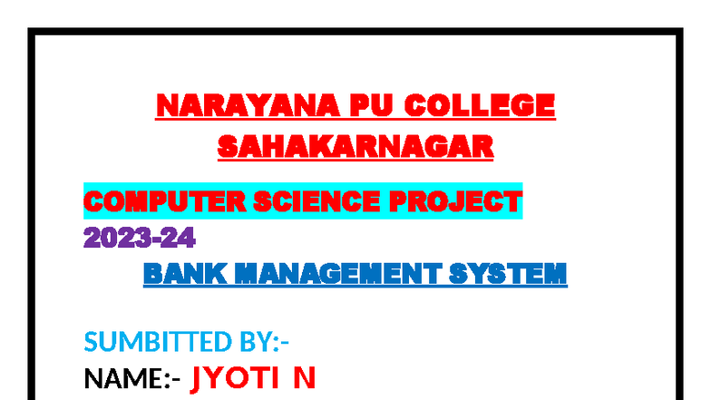 CS Project: Bank Management System - NARAYANA PU COLLEGE - Studocu