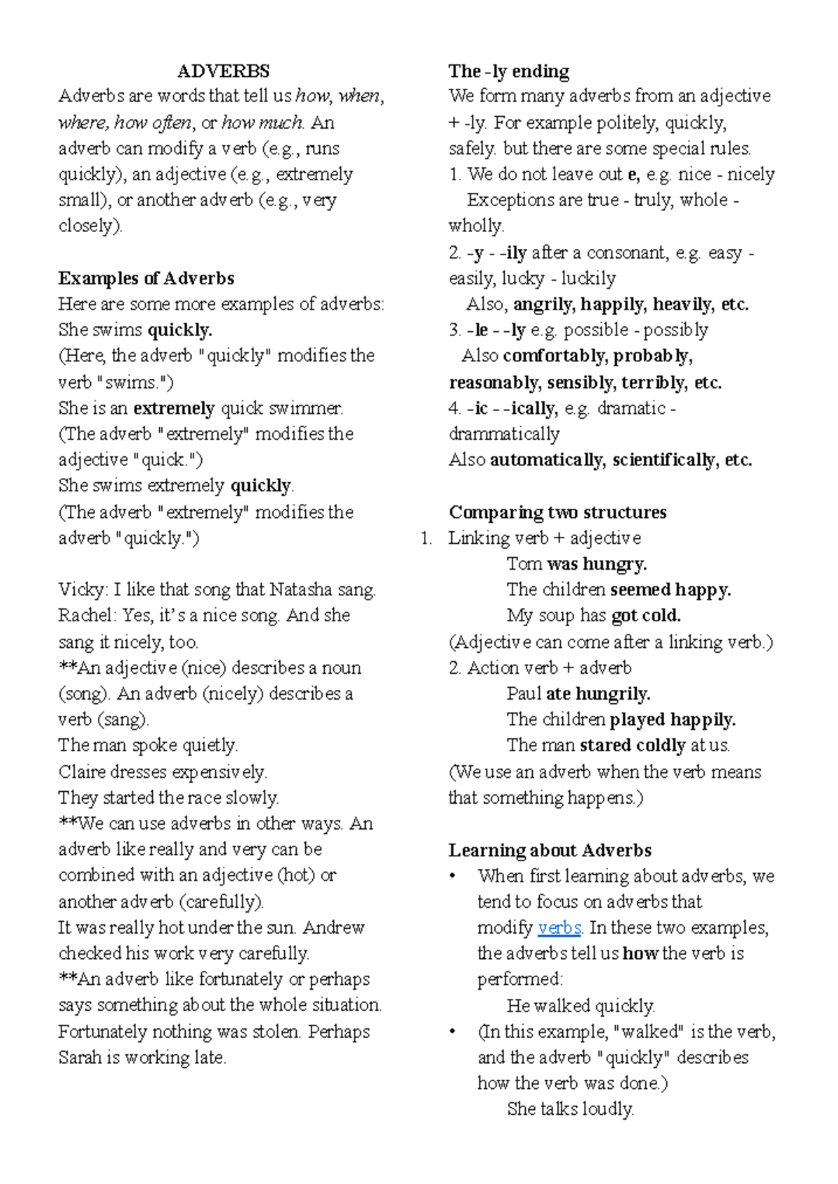 AEG- Finals- Lecture - ADVERBS Adverbs are words that tell us how, when ...
