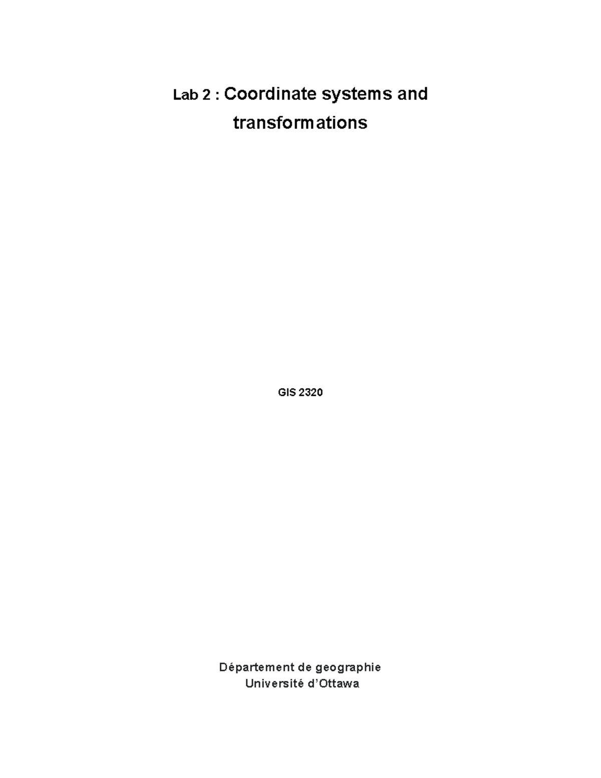 Lab 2: Coordinate Systems & Transformations - GIS 2320 Report - Studocu