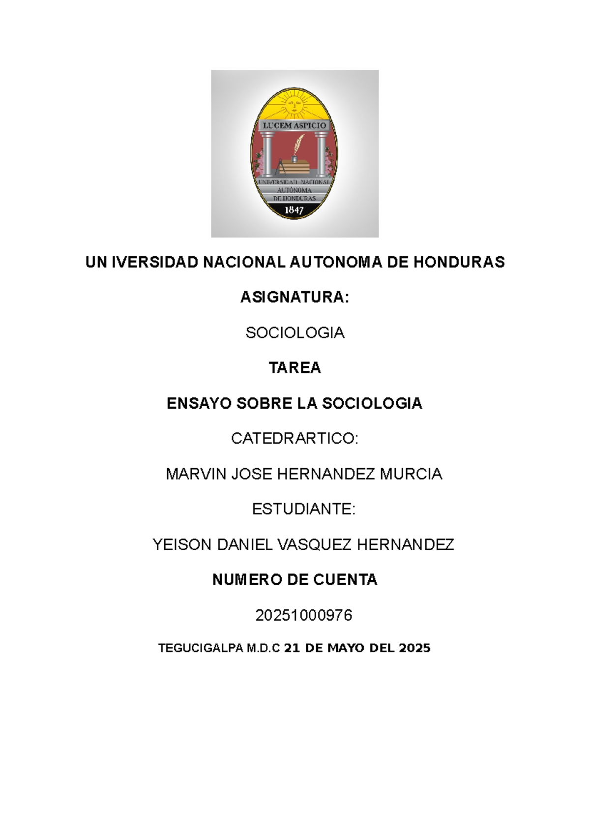 TAREA: ENSAYO SOBRE LA SOCIOLOGIA - SOCIOLOGIA 101 - Studocu