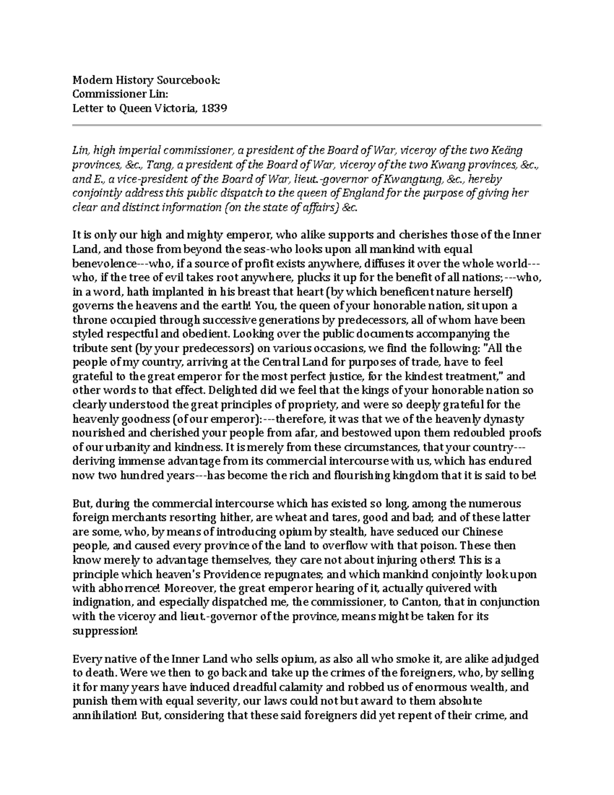 Modern History Sourcebook: Lin's Letter to Queen Victoria on Opium ...