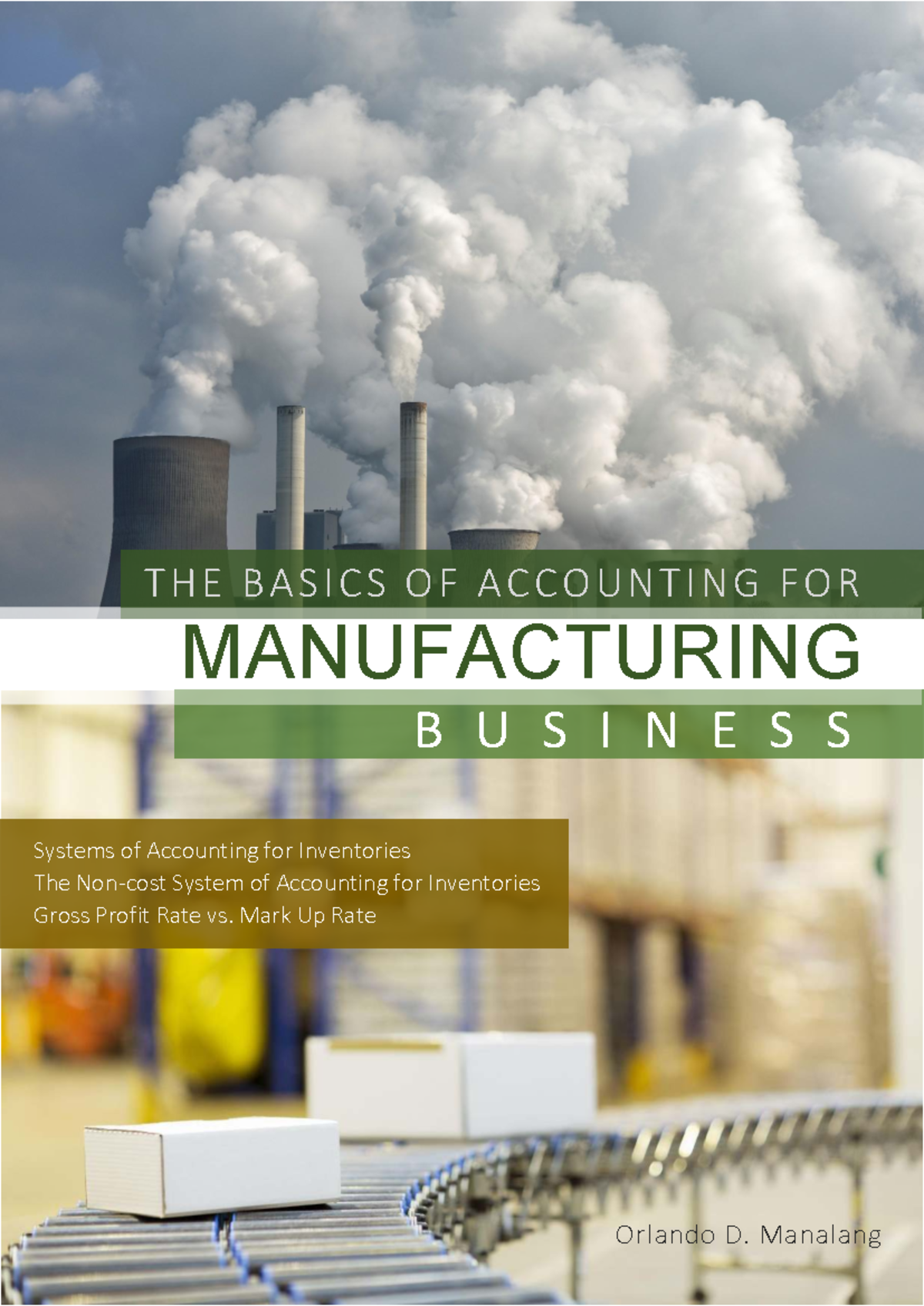 Accounting for Manufacturing Business: Inventory Systems & Profit Rates ...