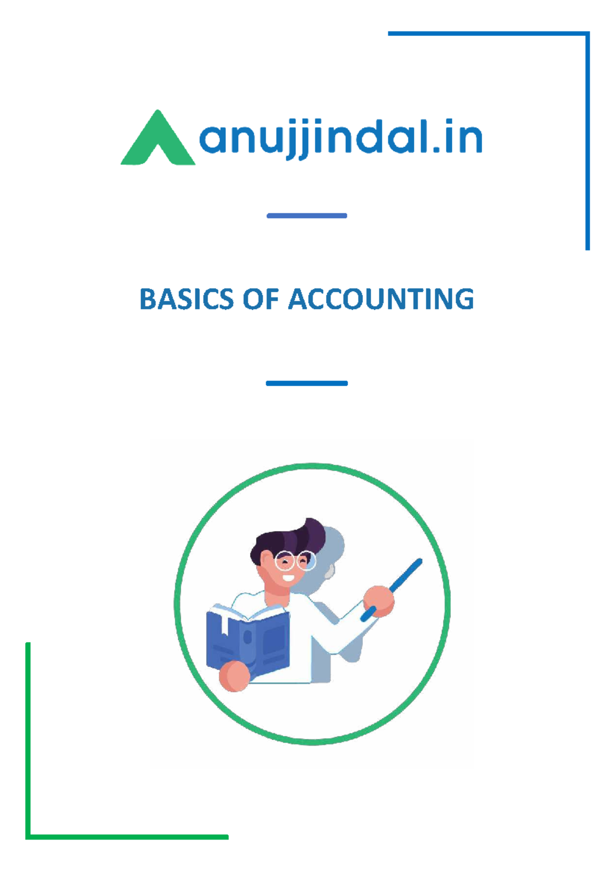 Basic Concepts of Accounting: Anujjindal (ACCT101) - Studocu