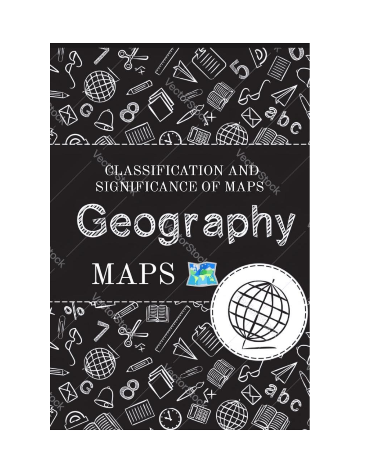 Classification and Importance of Maps: A Detailed Overview - Studocu
