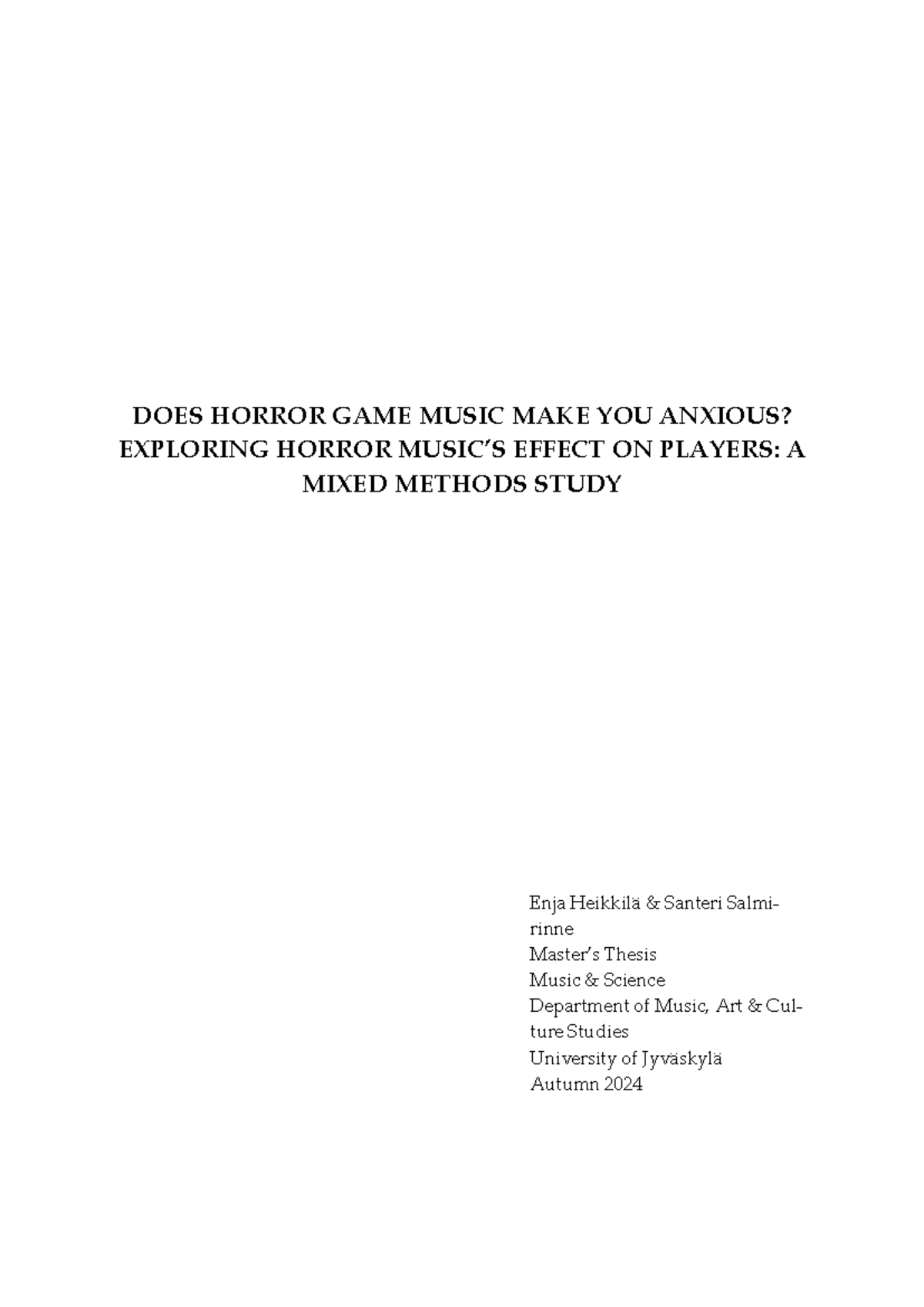 Does Horror Game Music Induce Anxiety? A Mixed Methods Study (MUSC 2024 ...