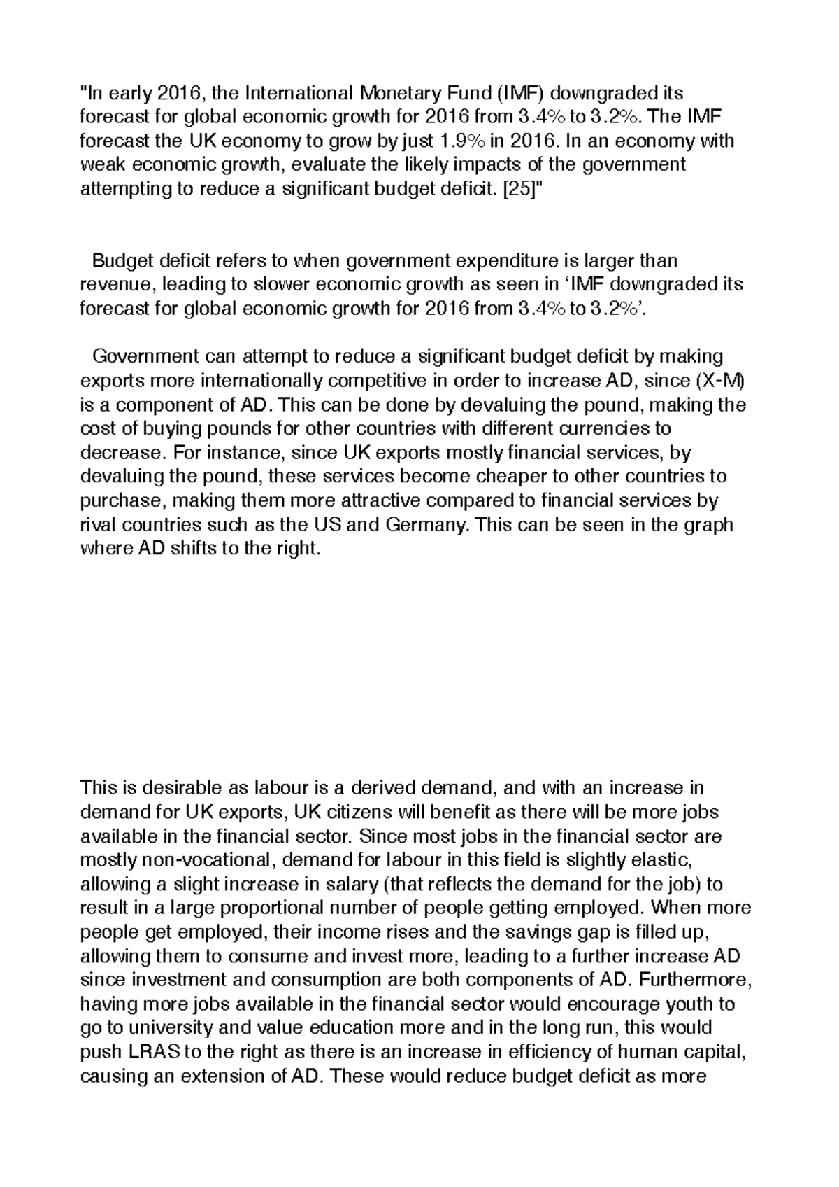 Macro 25 mark impact of budget deficit - "In early 2016, the ...