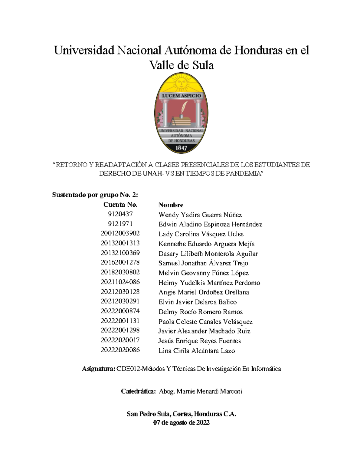 Proyecto de Investigacion Grupo#2 - Universidad Nacional Autónoma de Honduras en el Valle de ...