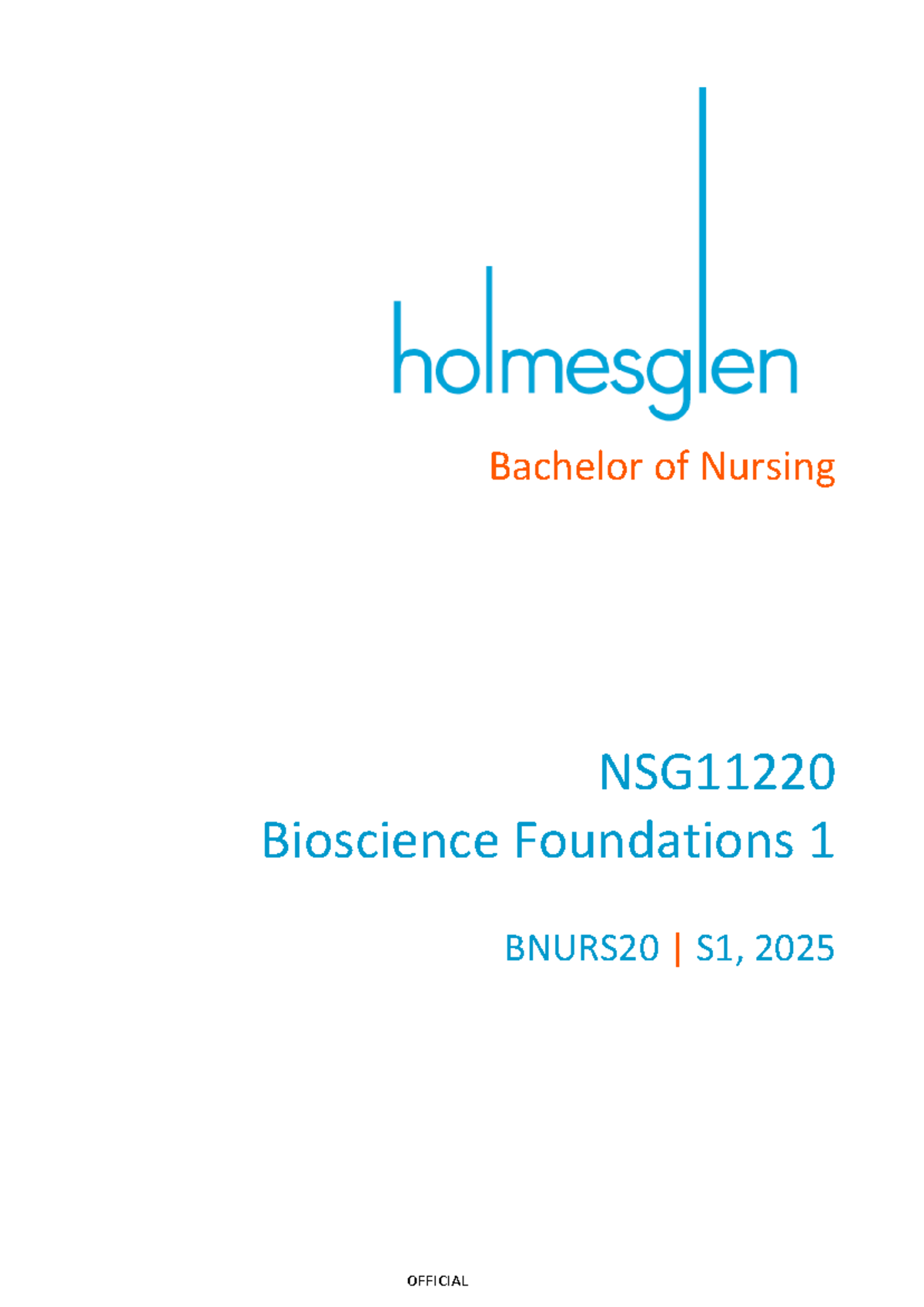 NSG11220 Bioscience Foundations 1: Anatomy and Physiology Overview ...