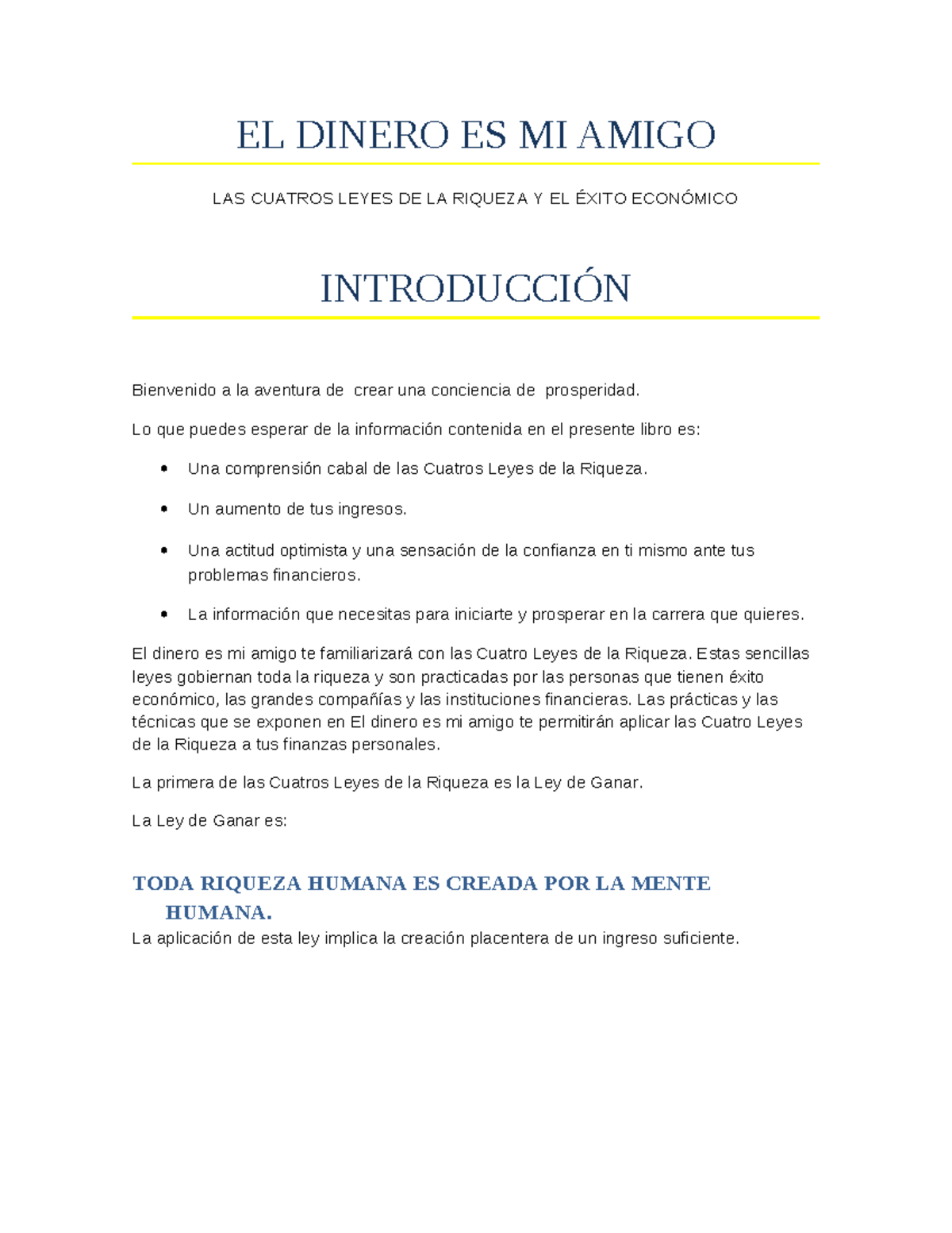 ## EL DINERO ES MI AMIGO: LECCIONES DE RIQUEZA Y ÉXITO FINANCIERO - Studocu