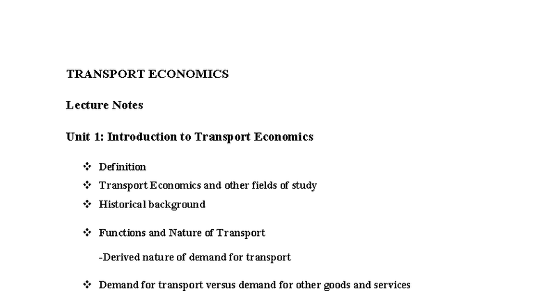 Unit 1 TE: Intro to Transport Economics and Resource Allocation - Studocu