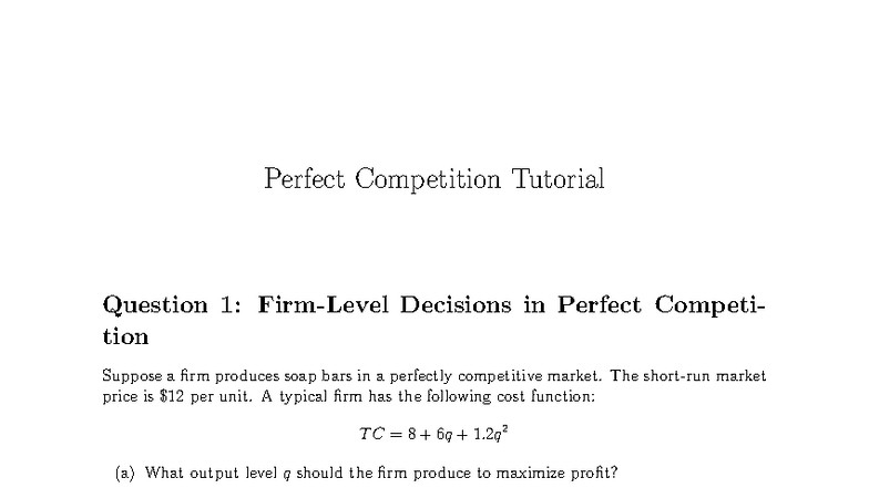 Perfect Competition Tutorial Q's 5: Profit Maximization & Equilibrium ...