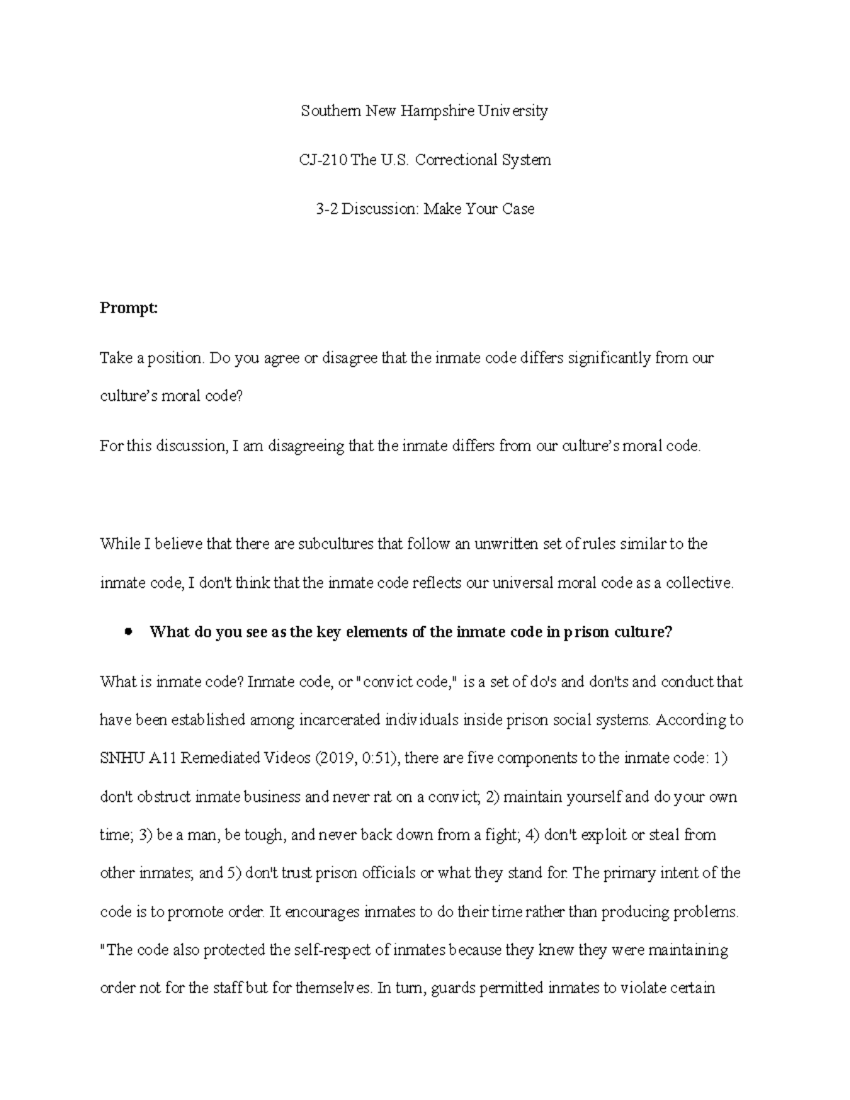 CJ 210 Module 3-2 Discussion: Inmate vs. Cultural Moral Codes - Studocu